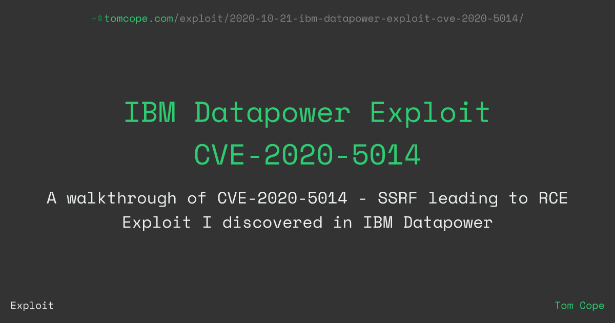 Ibm Datapower Exploit Cve 2020 5014 Tom Cope